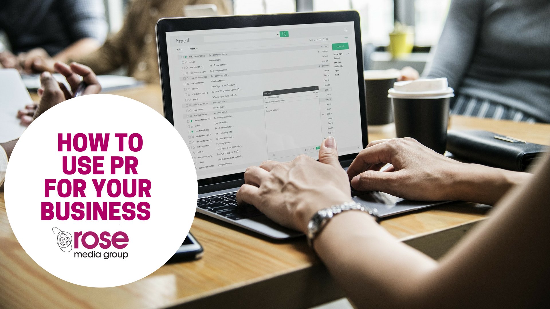 How Strategic PR Can Grow Your Business - Rose Media Group